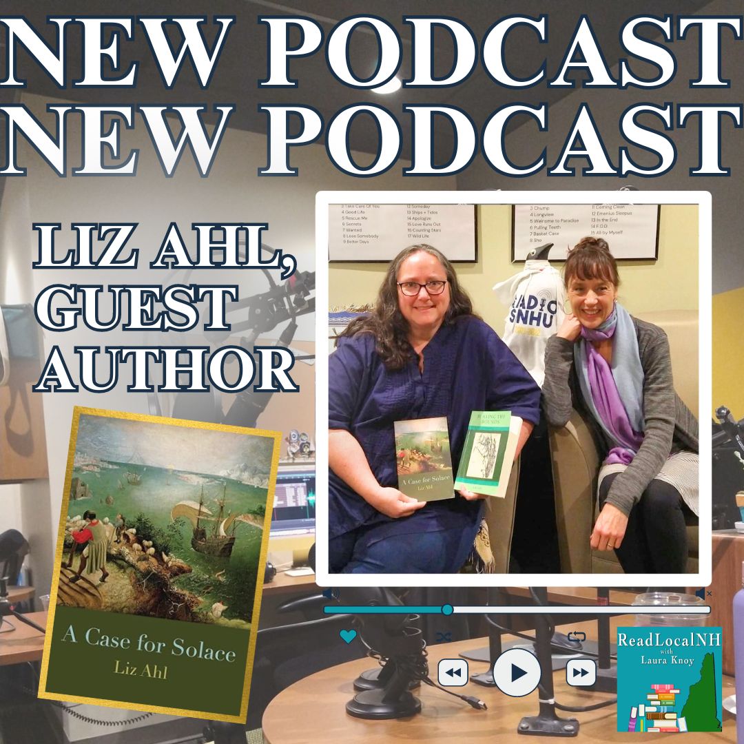 laura-knoy-liz-ahl - New Hampshire Writers’ Project